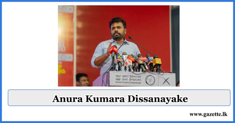 Anura Kumara Dissanayake President - Gazette.lk