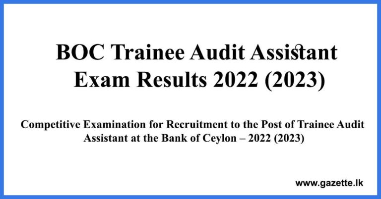 BOC Trainee Audit Assistant Exam Results 2022 (2023) - Gazette.lk
