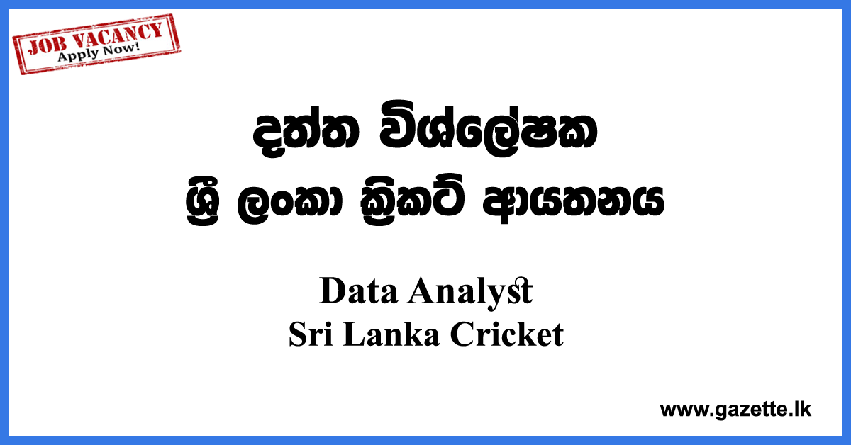 Data Analyst Vacancies Sri Lanka Cricket Vacancies 2022 Gazette lk Data Analyst Vacancies Sri Lanka Cricket Vacancies 2022 Gazette lk