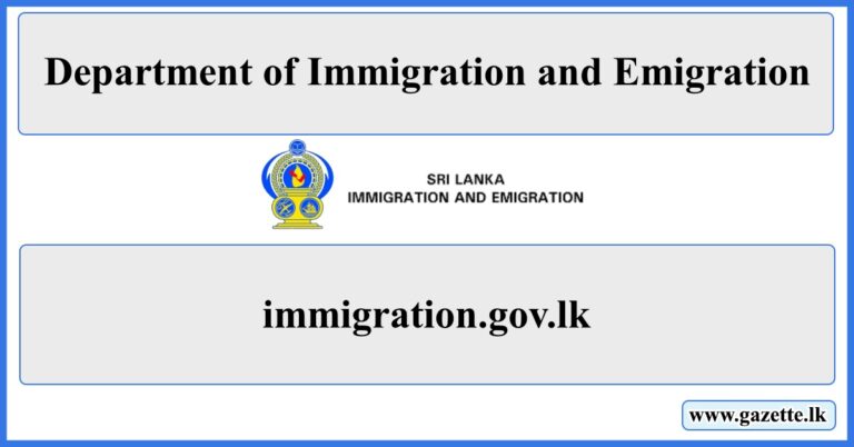 Department of Immigration and Emigration - immigration.gov.lk - Gazette.lk
