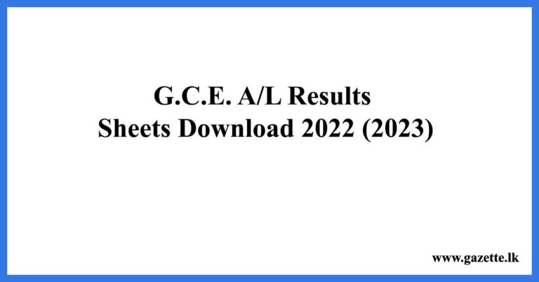 G.C.E. A/L Results Sheets Download 2022 (2023) - Gazette.lk