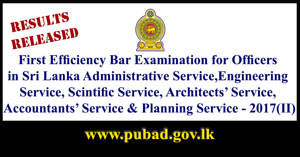 Exam Results : First Efficiency Bar Examination for Officers in SLAS ...